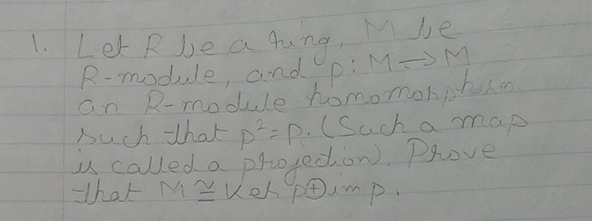 Solved Let R ﻿Je a fing, M JeR-module and D:M→Man R-module | Chegg.com