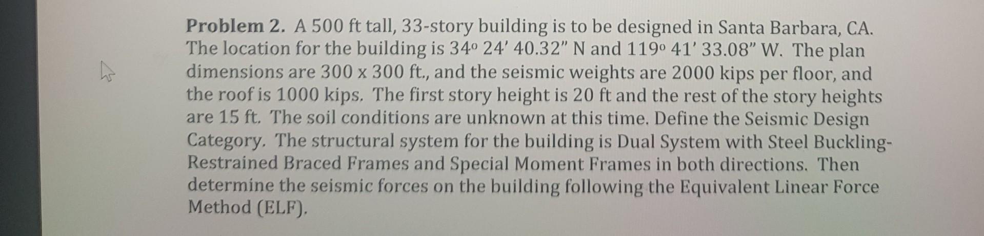 Solved Problem 2. A 500 ft tall, 33-story building is to be | Chegg.com