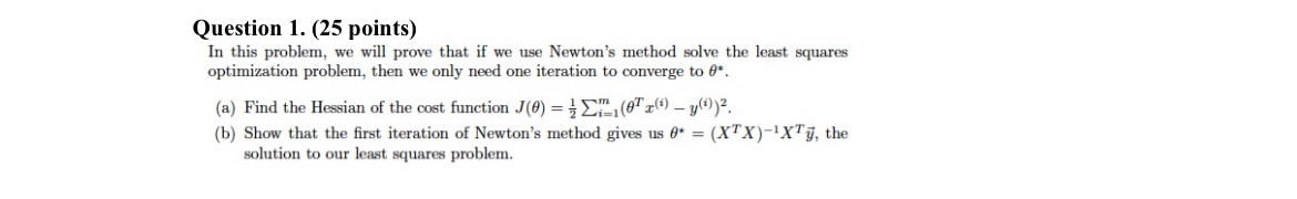Solved Question 1. (25 ﻿points)In this problem, we will | Chegg.com