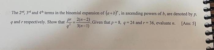 Solved The 2nd, 3rd and 4th terms in the binomial expansion | Chegg.com