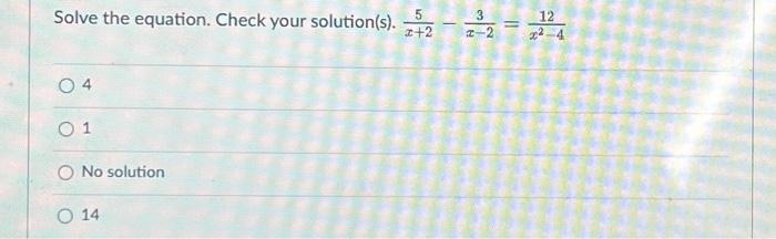 Solved Solve the equation. Check your solution(s). | Chegg.com