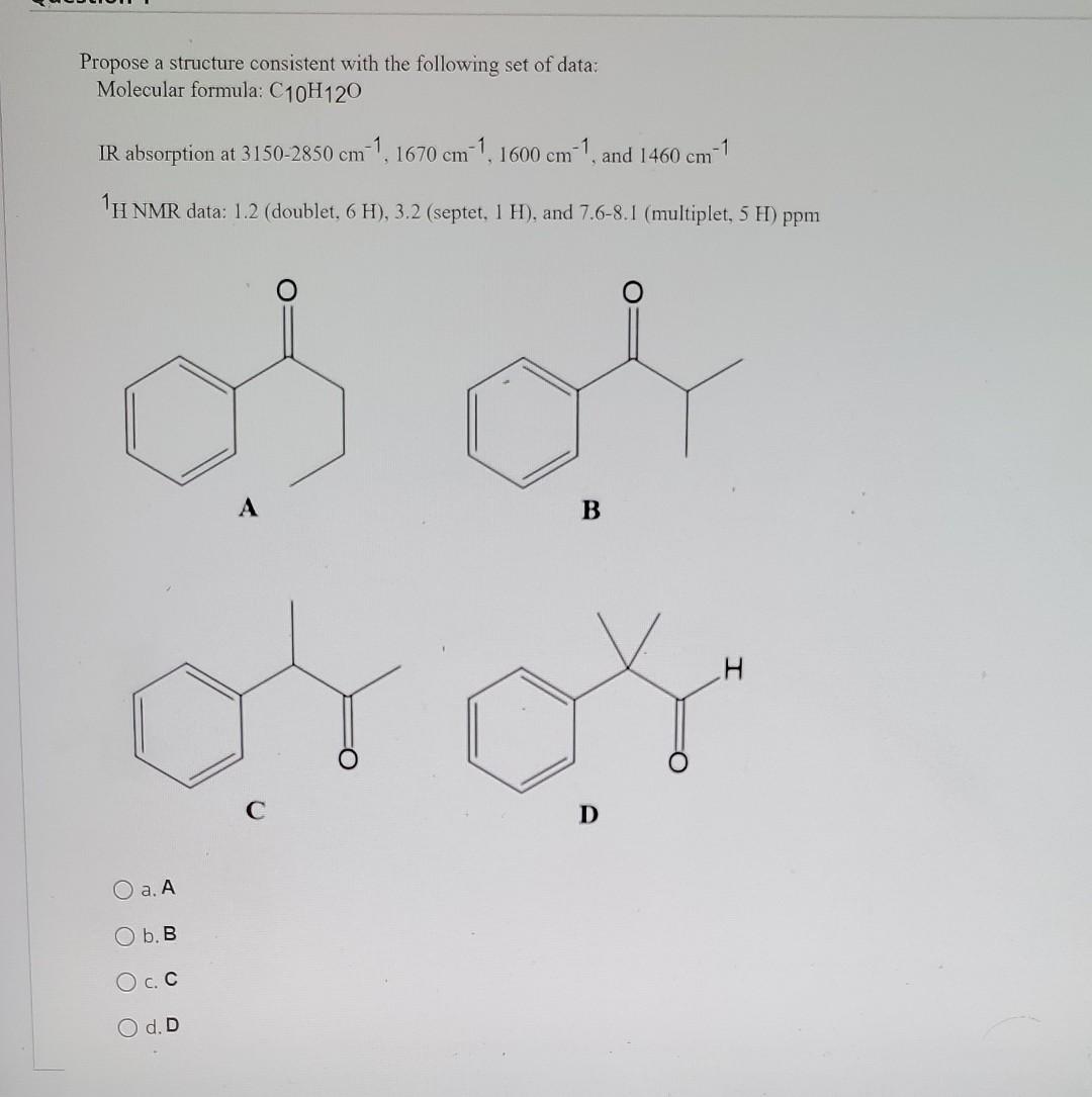 Solved Propose a structure consistent with the following set | Chegg.com