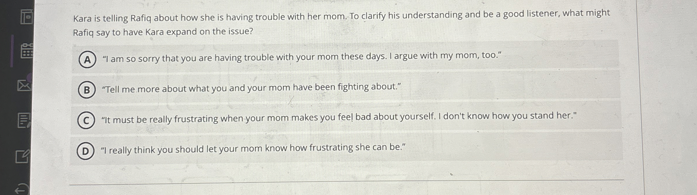 Solved Kara is telling Rafiq about how she is having trouble | Chegg.com