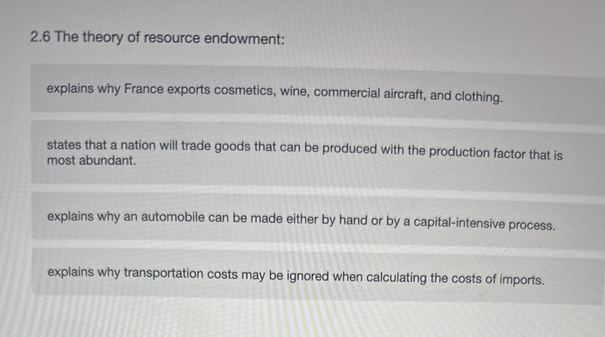 Solved 2.6 ﻿The theory of resource endowment:explains why | Chegg.com
