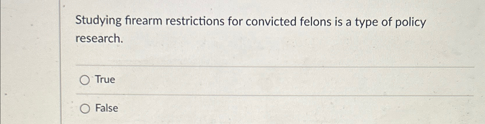 Solved Studying firearm restrictions for convicted felons is | Chegg.com