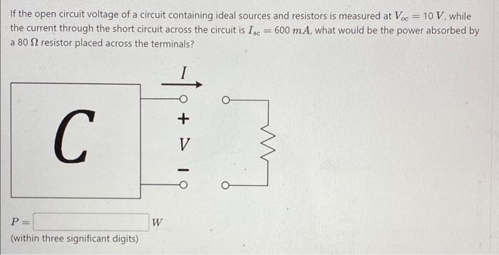 Solved If the open circuit voltage of a circuit containing | Chegg.com