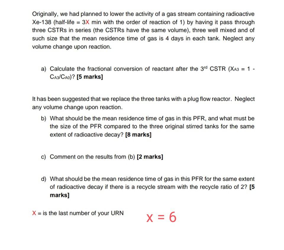 Solved Originally, we had planned to lower the activity of a | Chegg.com