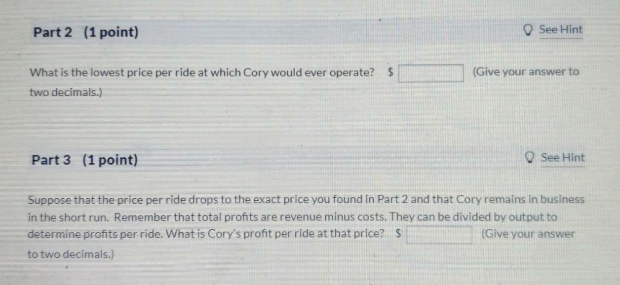 Solved Cory has opened a ride-sharing business, and it has | Chegg.com