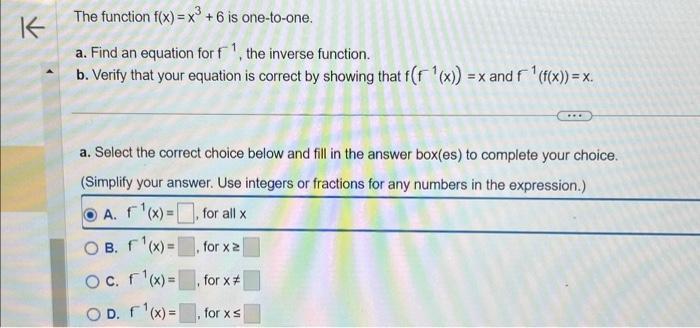 Solved The function f(x)=x3+6 is one-to-one. a. Find an | Chegg.com