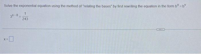 Solved Solve the exponential equation using the method of | Chegg.com