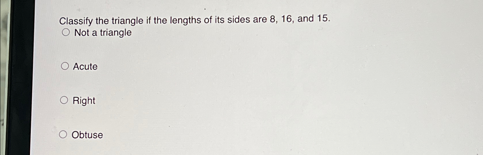 Solved Classify the triangle if the lengths of its sides are | Chegg.com