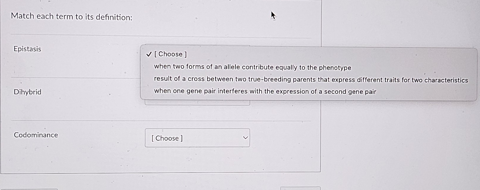 Solved Match each term to its definition:Epistasis [Choose | Chegg.com