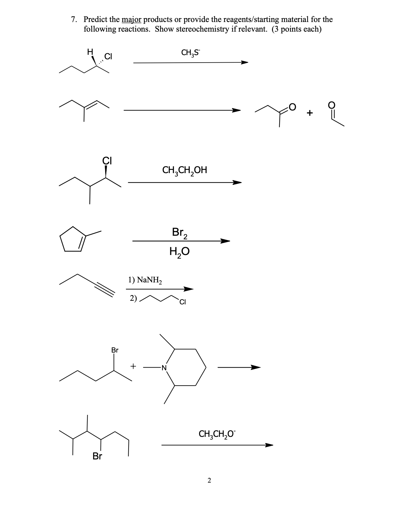 Solved 7. ﻿Predict the major products or provide the | Chegg.com