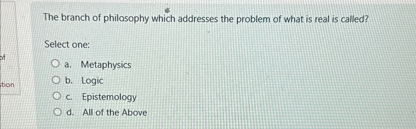 Solved The branch of philosophy which addresses the problem | Chegg.com