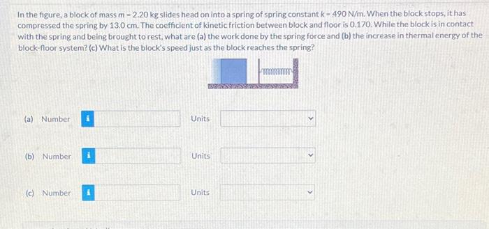 Solved In the figure, a block of mass m=2.20 kg slides head | Chegg.com