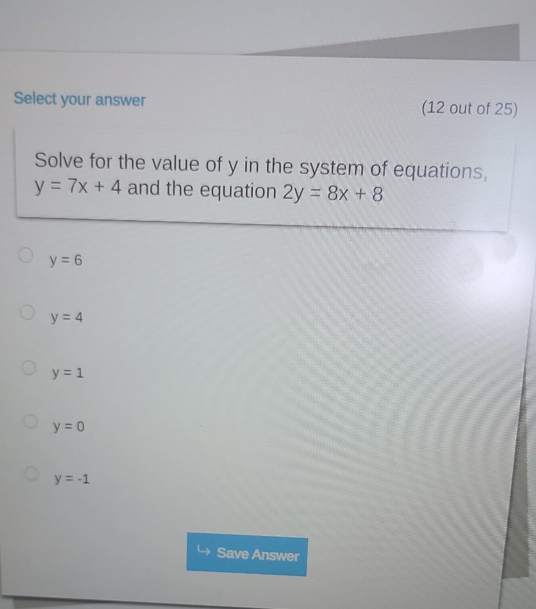 Solved Solve For The Value Of Y In The System Of Equations