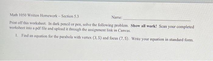 Solved Math 1050 Written Homework - Section 5.3 Name: Print | Chegg.com Solved Math 1050 Written Homework - Section 5.3 Name: Print | Chegg.com