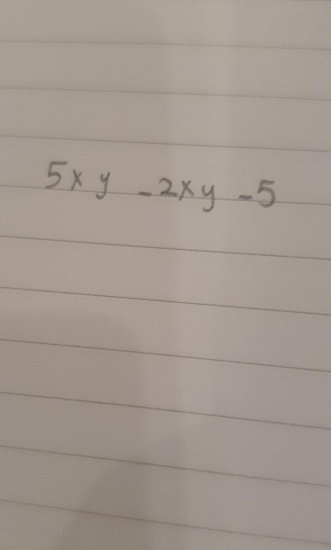 Solved 5xy 2xy -5 | Chegg.com