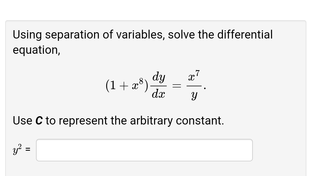 Solved Using separation of variables, solve the differential | Chegg.com