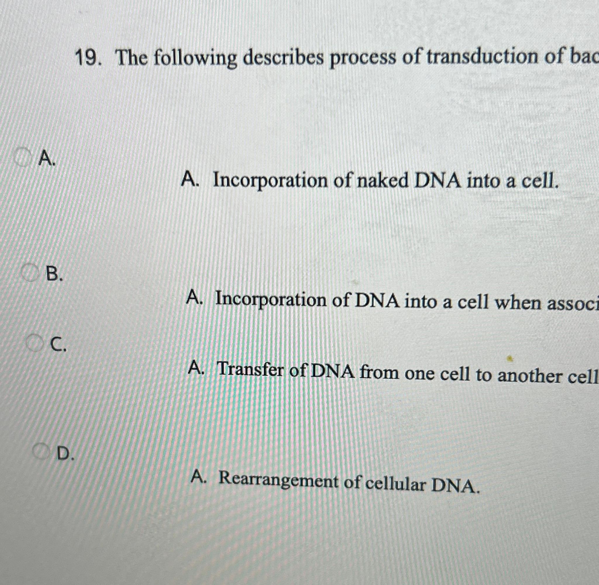 Solved The following describes process of transduction of | Chegg.com