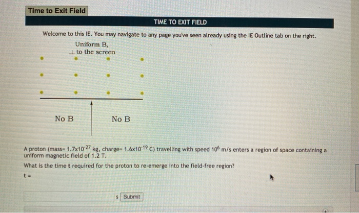Solved Time to Exit Field TIME TO EXIT FIELD Welcome to this | Chegg.com