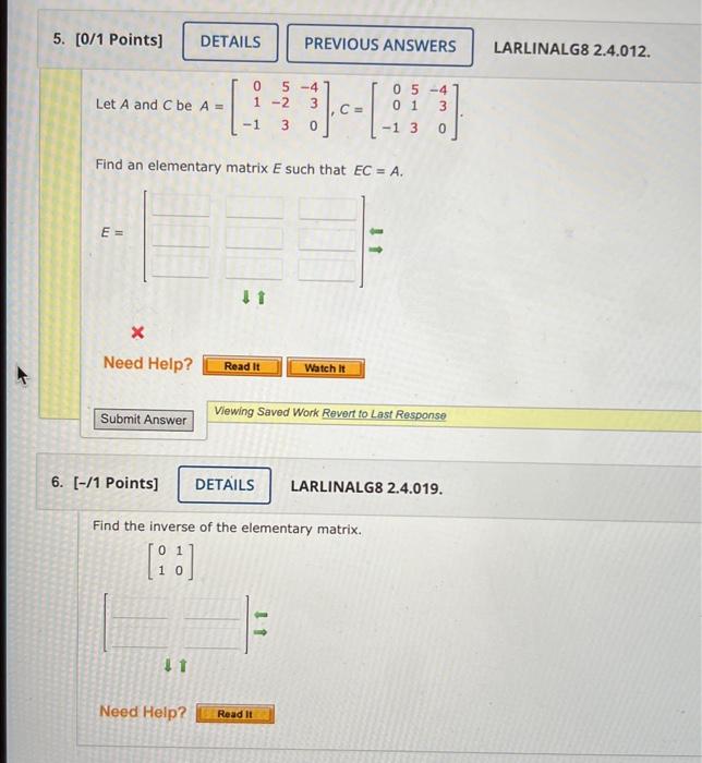 Solved Let A and C be A=⎣⎡01−15−23−430⎦⎤,C=⎣⎡00−1513−430⎦⎤. | Chegg.com