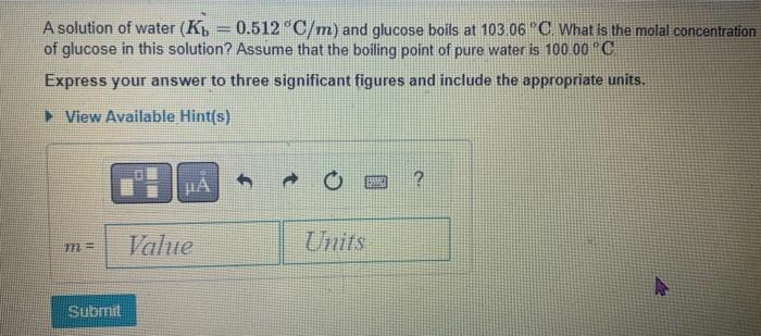 Solved A solution of water (Kf=1.86∘C/m) and glucose freezes | Chegg.com