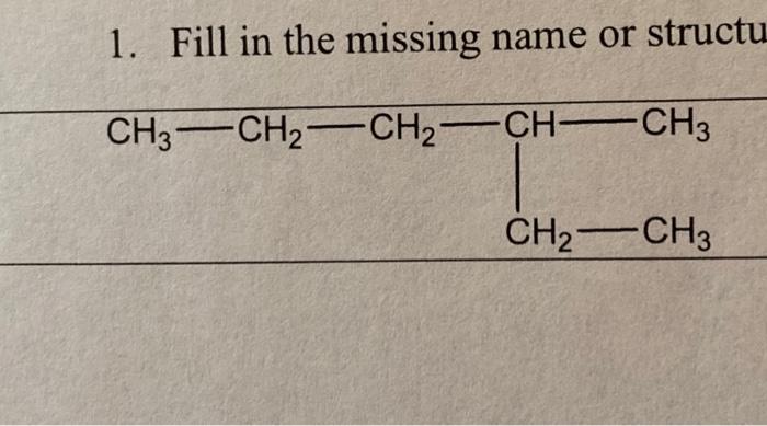 Solved Fill in the missing name or structu | Chegg.com