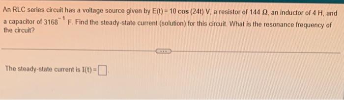 Solved An RLC series circuit has a voltage source given by | Chegg.com