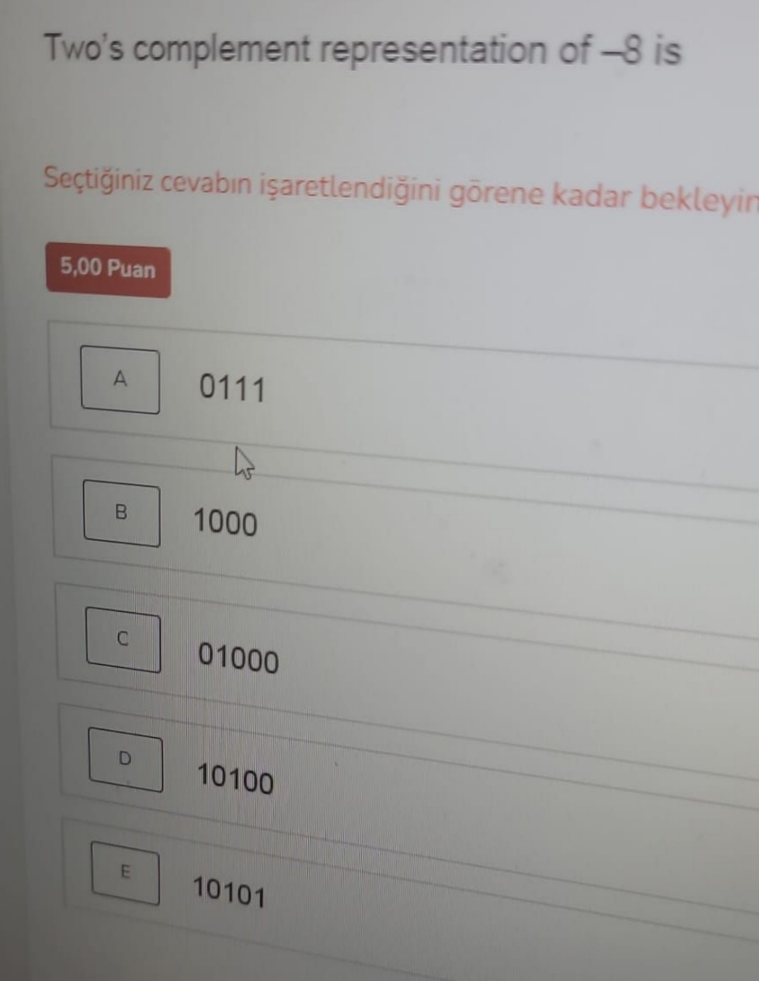 Solved Two's complement representation of -8 | Chegg.com