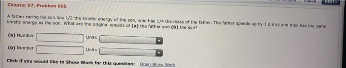 Solved ALR NEXT Chapter 07, Problem 005 A father racing his | Chegg.com