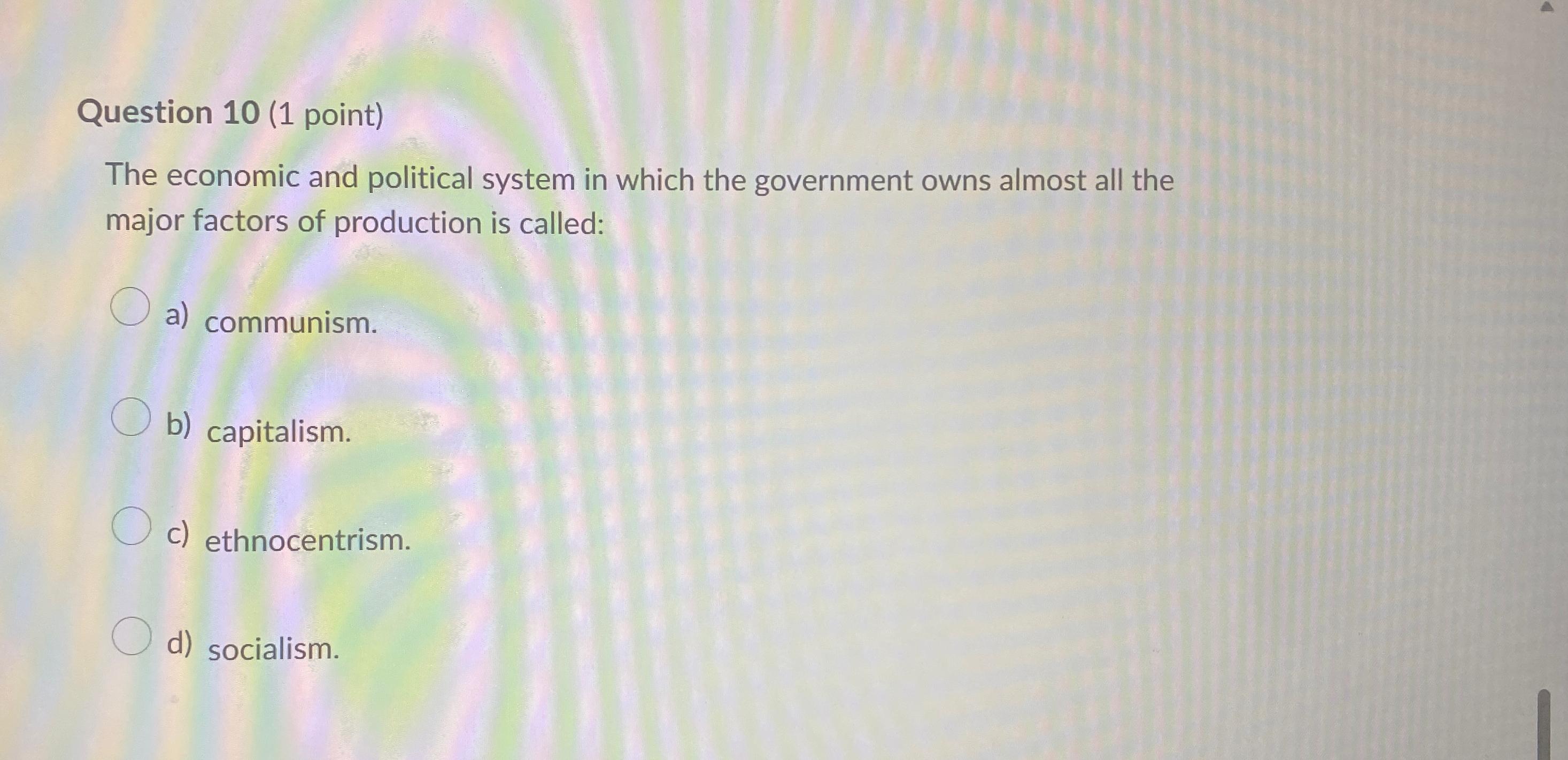 Solved Question 10 (1 ﻿point)The economic and political | Chegg.com