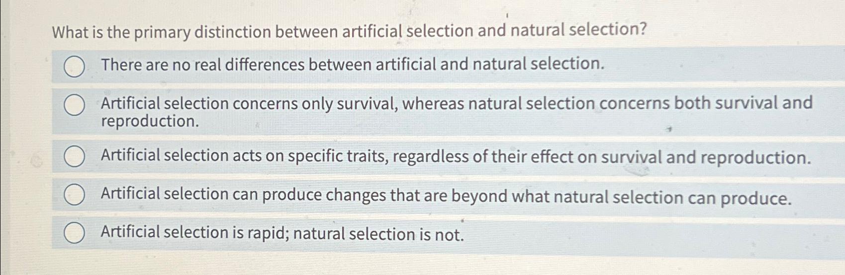 Solved What is the primary distinction between artificial | Chegg.com
