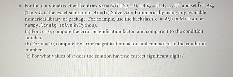 Solved For the n×n ﻿matrix A with entries aij=5i+2j-1, ﻿set | Chegg.com