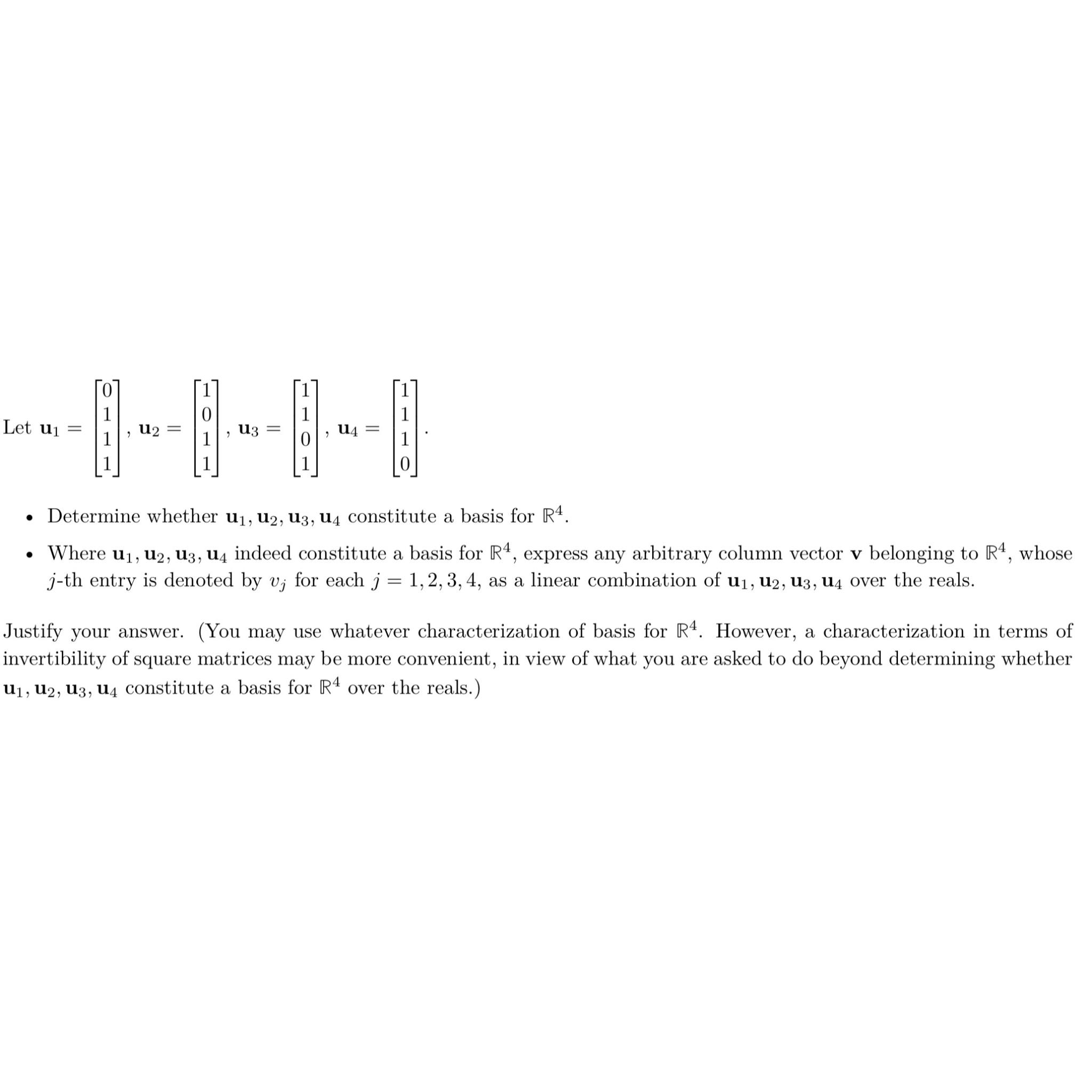 Solved Let u1=[0111],u2=[1011],u3=[1101],u4=[1110].Determine | Chegg.com