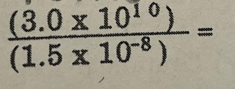 Solved (3.0×1010)(1.5×10-8)= | Chegg.com