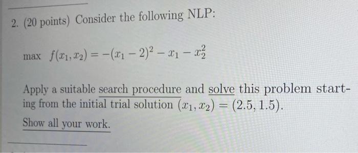 Solved 2. (20 points) Consider the following NLP: | Chegg.com