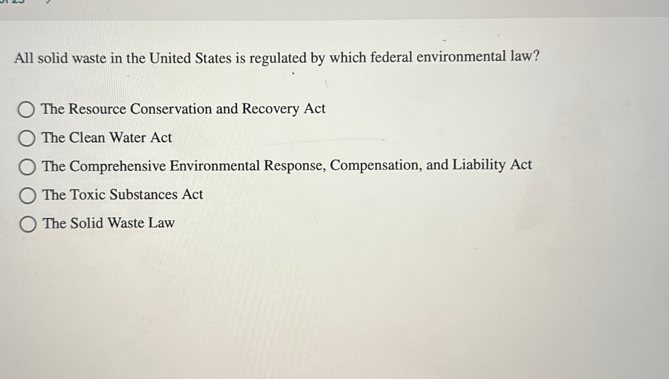 Solved All solid waste in the United States is regulated by | Chegg.com