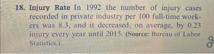 Solved 18. Injury Rate In 1992 the number of injury cases | Chegg.com