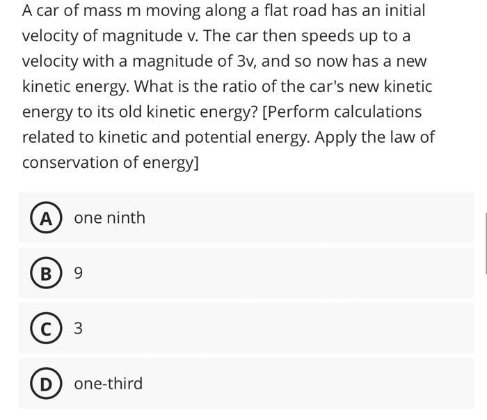 Solved A car of mass m moving along a flat road has an | Chegg.com