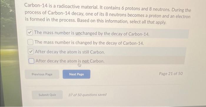 Solved Carbon- 14 is a radioactive material. It contains 6 | Chegg.com