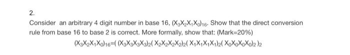 Solved 2. Consider an arbitrary 4 digit number in base 16, | Chegg.com