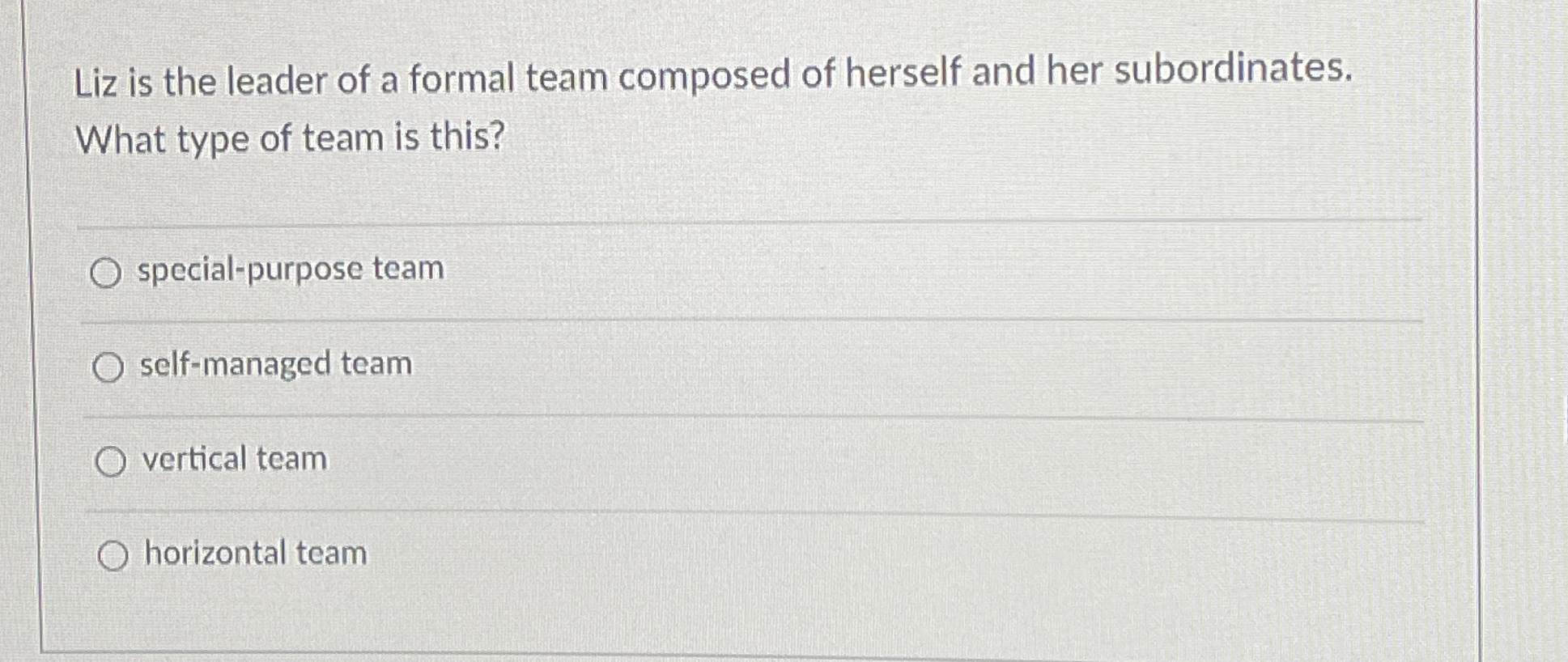 Solved Liz is the leader of a formal team composed of | Chegg.com