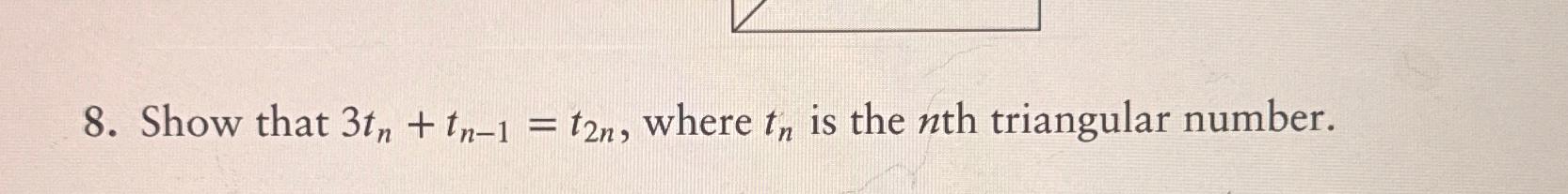 Solved Show that 3tn+tn-1=t2n, ﻿where tn ﻿is the nth | Chegg.com