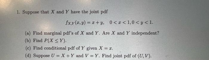 Solved Suppose that X and Y have the joint pdffX,Y (x,y) = x | Chegg.com
