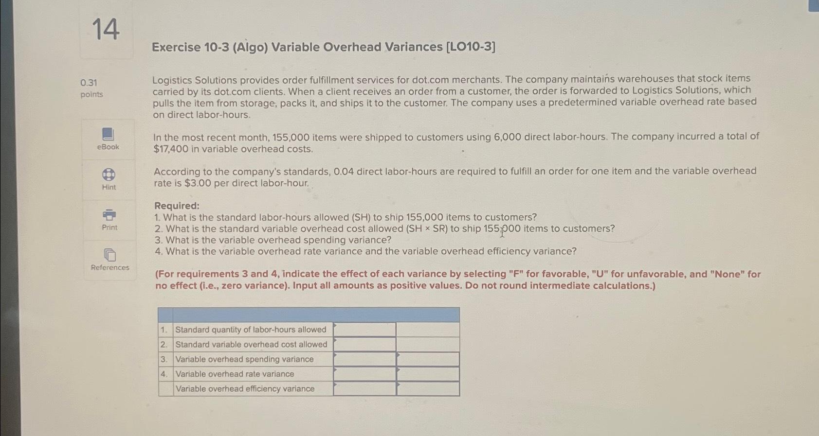 Solved 14Exercise 10-3 (Aigo) ﻿Variable Overhead Variances | Chegg.com