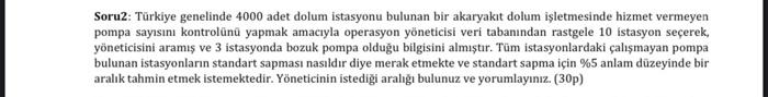 Solved Soru2: Türkiye genelinde 4000 adet dolum istasyonu | Chegg.com