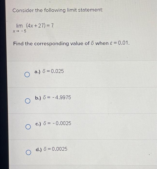 Solved Consider the following limit statement: | Chegg.com