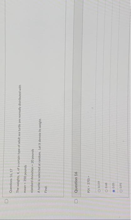 Solved Questions 16, 17 The weights, x, of a certain type of | Chegg.com
