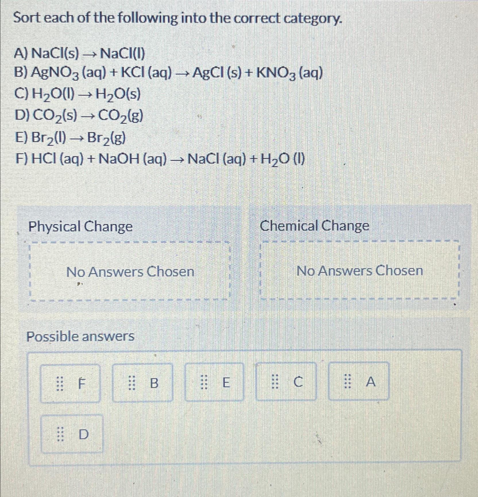 Solved Sort each of the following into the correct category: | Chegg.com